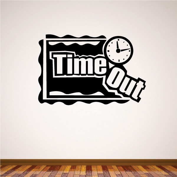 Time Out Wall Decal - Vinyl Decal - Car Decal - Business Sign - MC196