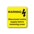 Warning Disconnect Main Supply Sticker