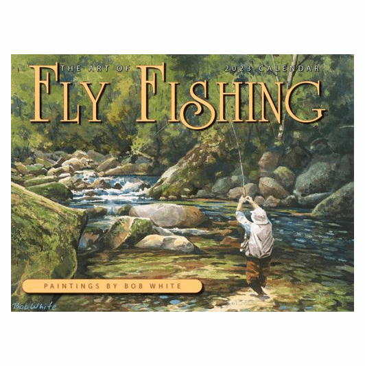 Art of Fly Fishing Calendar - Fishing Calendars