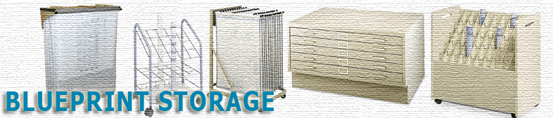 Blue Print Storage Choices: Racks, Cabinets, & Tubes Hold Blueprint Plans