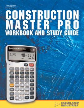 Construction Master Pro Calculator Workbook and Study Guide