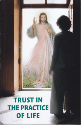 Trust in the Practice of Life - The Sisters of Our Lady of Mercy
