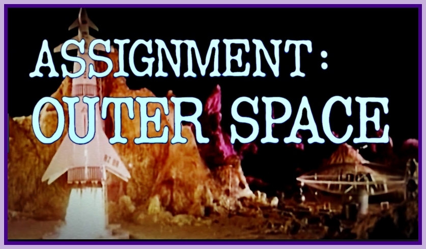 ASSIGNMENT: OUTER SPACE - 1960 - RARE DVD