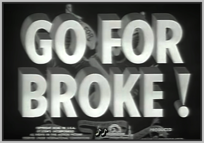 GO FOR BROKE - 1951 - WITH VAN JOHNSON - RARE DVD