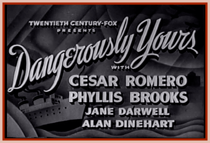 DANGEROUSLY YOURS - (1937) - DVD - WITH CESAR ROMERO, PHYLLIS BROOKS