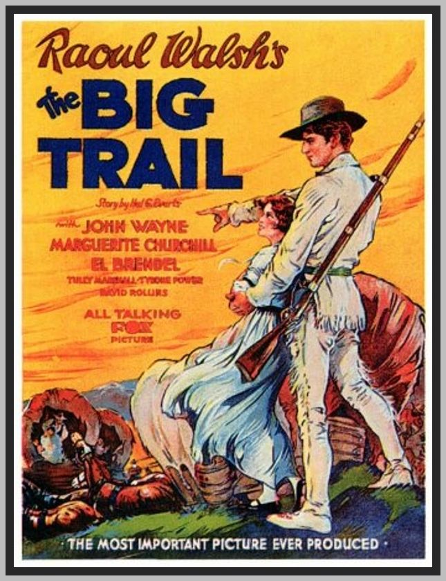 THE BIG TRAIL - JOHN WAYNE - 1930 - COLORIZED