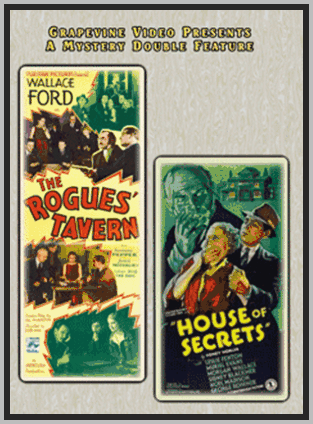 THE ROGUES TAVERN - THE HOUSE OF SECRETS - WALLACE FORD - RARE DVD