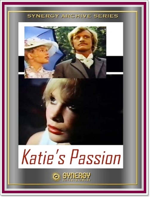 KATIE'S PASSION (1975) - WITH RUTGER HAUER