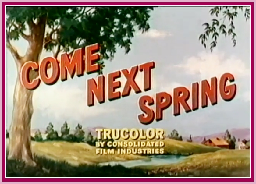 COME NEXT SPRING - 1956 - STEVE COCHRAN - RARE DVD