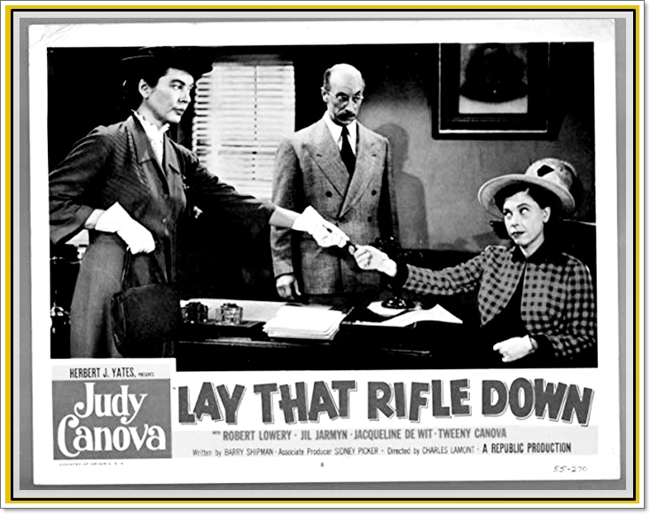 LAY THAT RIFLE DOWN (1955) - WITH JUDY CANOVA
