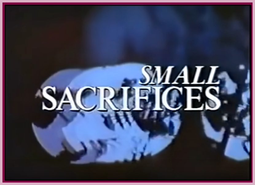 Small Sacrifices (1989)