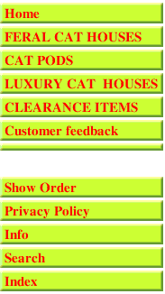 LUXURY CAT HOUSES