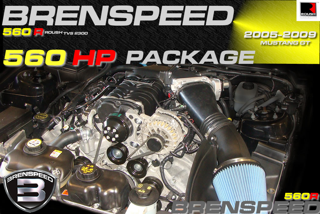 2005-09 Brenspeed 560R ROUSH TVS2300 Supercharger Package 560HP