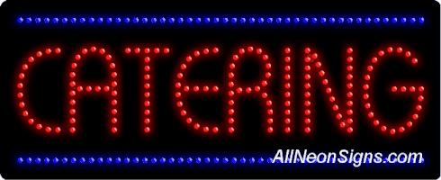 Catering LED Sign
