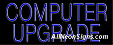 Computer Upgrade Neon Sign