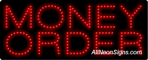 Money Order LED Sign