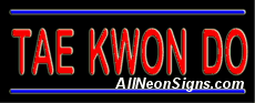 Tae Kwon Do Neon Sign