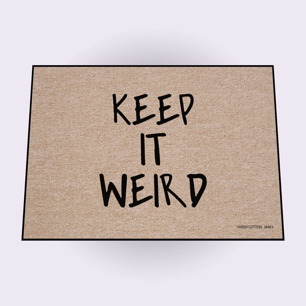 Keep It Weird Doormat