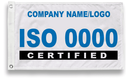 Custom ISO Certified Flag -Personalize Your Own Custom ISO Flag