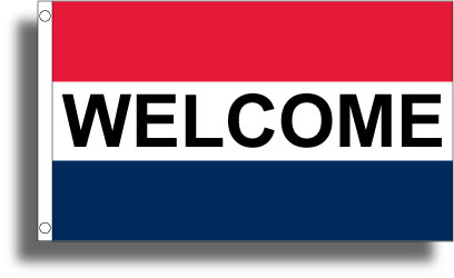 Welcome Flag ( Red, White & Blue)