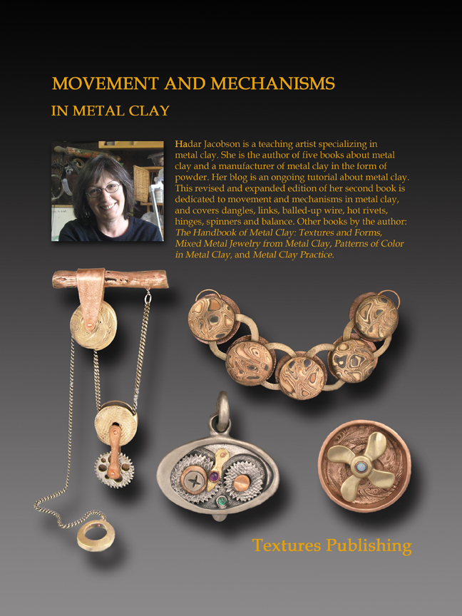 Movement and Mechanisms in Metal Clay, Revised and Expanded 2nd Edition