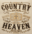 COUNTRY BORN HEAVEN BOUND 1100-A