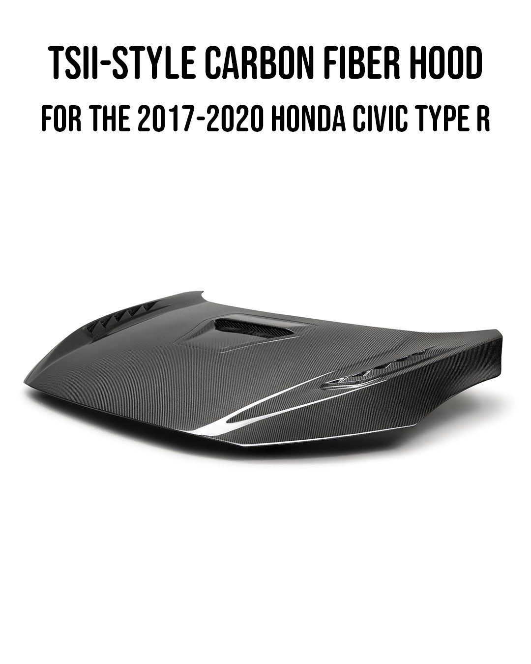TSII-STYLE CARBON FIBER HOOD FOR 2017-2020 HONDA CIVIC TYPE R