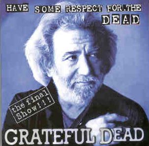 Grateful Dead (2/Cd) Have Some Respect For The Dead