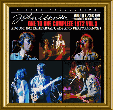 John Lennon (Two Discs) One To One Complete 1972 Vol 3