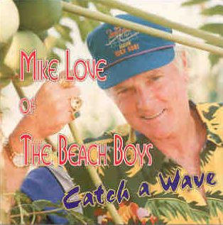 Mike Love Cd - Catch A Wave