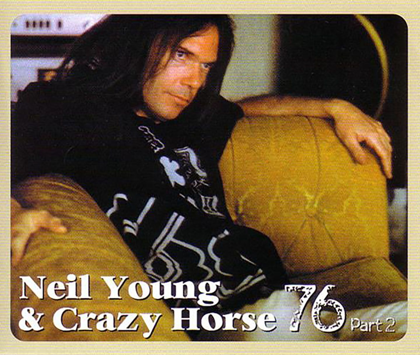 Neil Young & Crazy Horse (3Cd) 76 Part 2