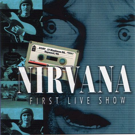 Nirvana Cd - First Live Show