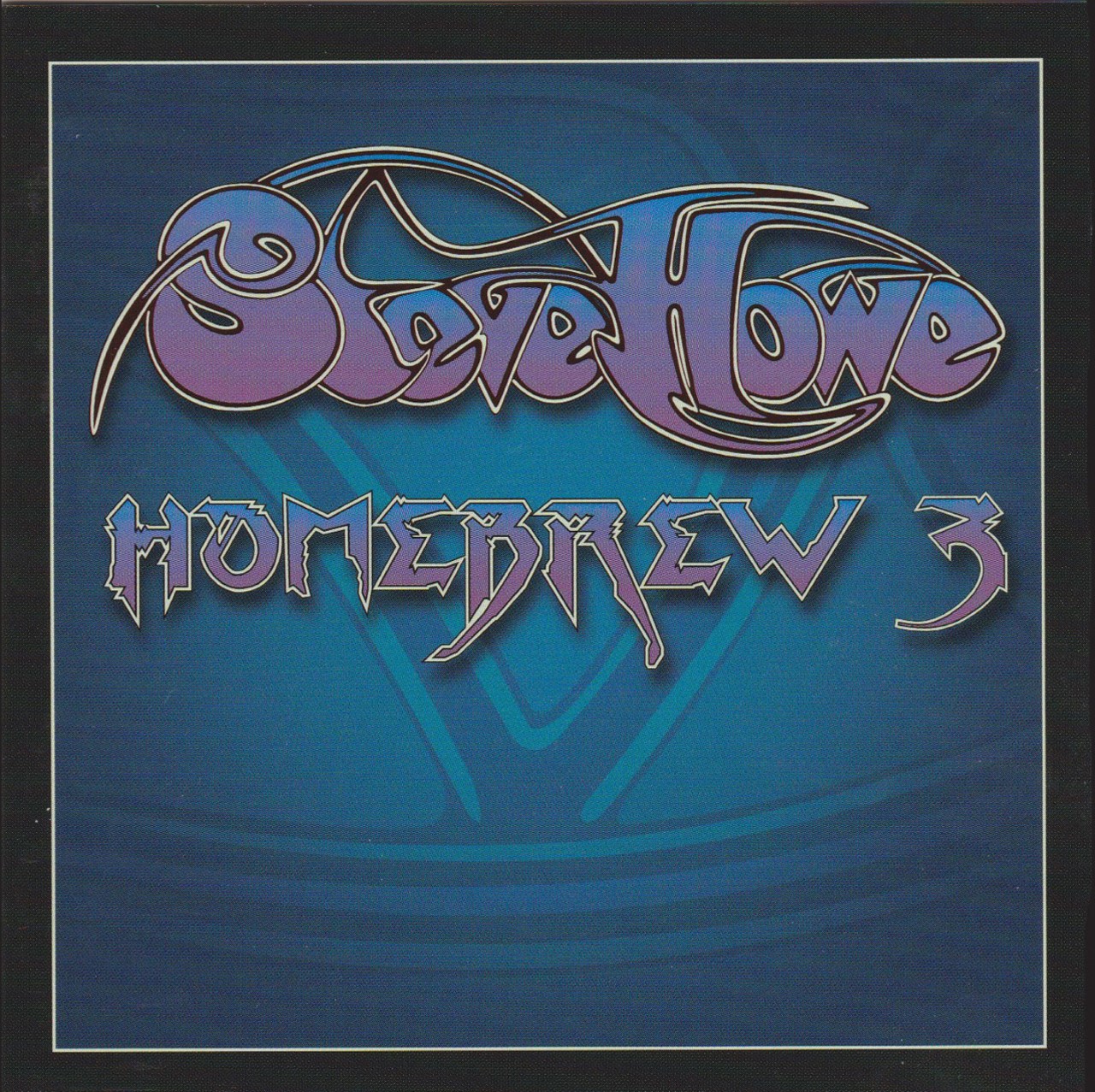 Steve Howe Cd - Homebrew 3
