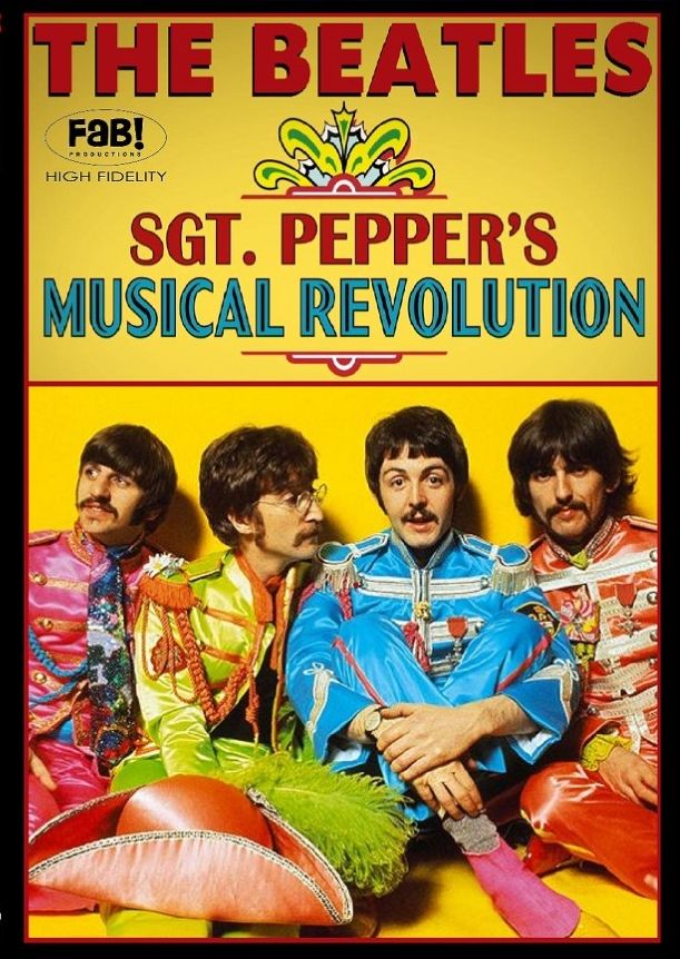 THE BEATLES SGT. PEPPER'S MUSICAL REVOLUTION 2017 DVD
