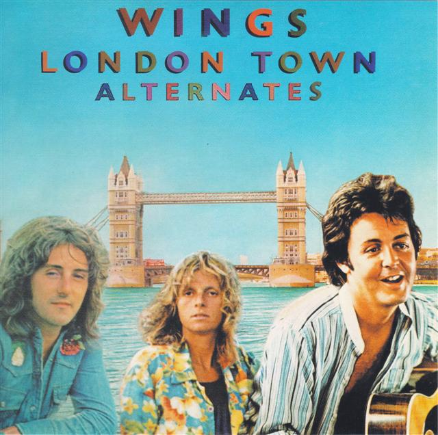 Wings - London Town Alternates