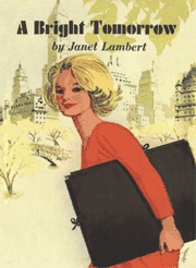 A Bright Tomorrow by Janet Lambert