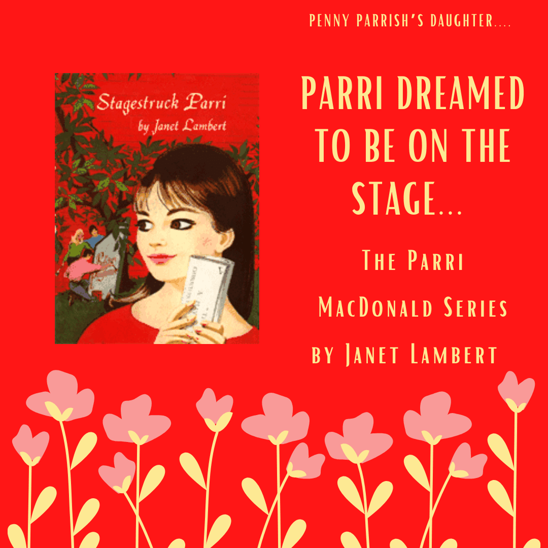 Stagestruck Parri by Janet Lambert