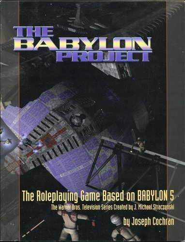 The Babylon Project Roleplaying Game Based on Babylon 5 Book