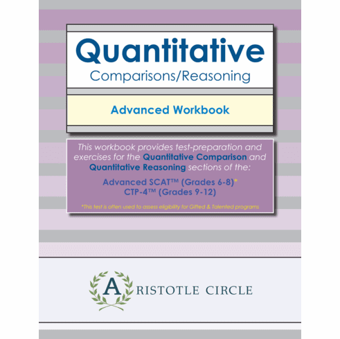 Quantitative Comparisons/Reasoning Advanced Workbook
