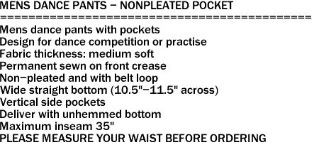 CLP28 Mens Dance Pants Waist 28"-38" Nonpleated Pockets