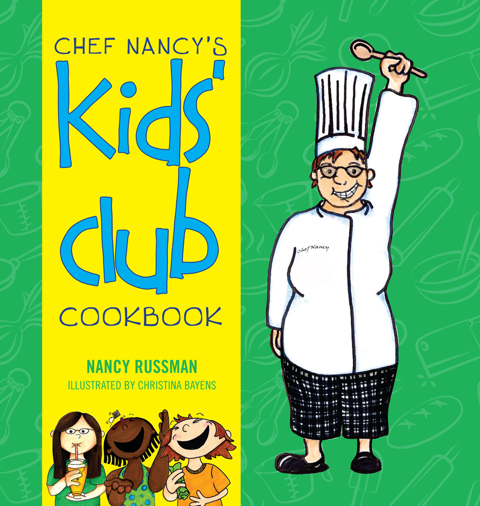 Chef Nancy's Kids' Club Cookbook | Butler Books Online Store