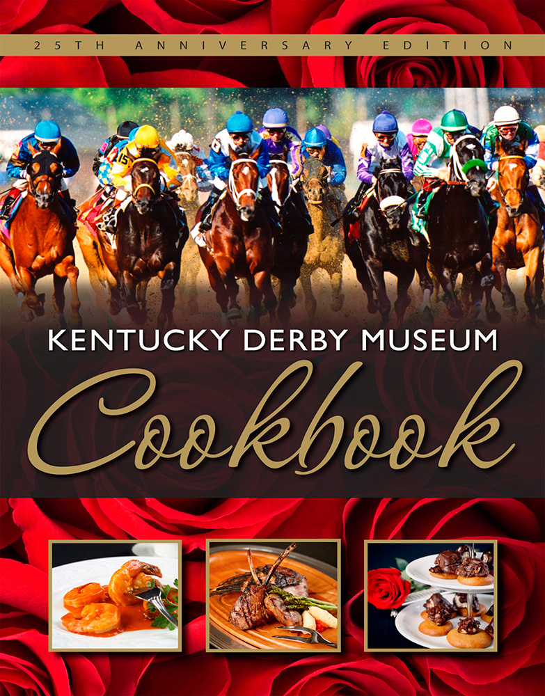 Kentucky Derby Museum Cookbook: 25th Anniversary Edition | Butler Books ...