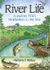 River Life: A Journey From Headwaters to the Sea | Butler Books Online ...