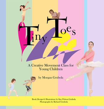 Tiny Toes: A Creative Movement Class for Young Children | Butler Books ...