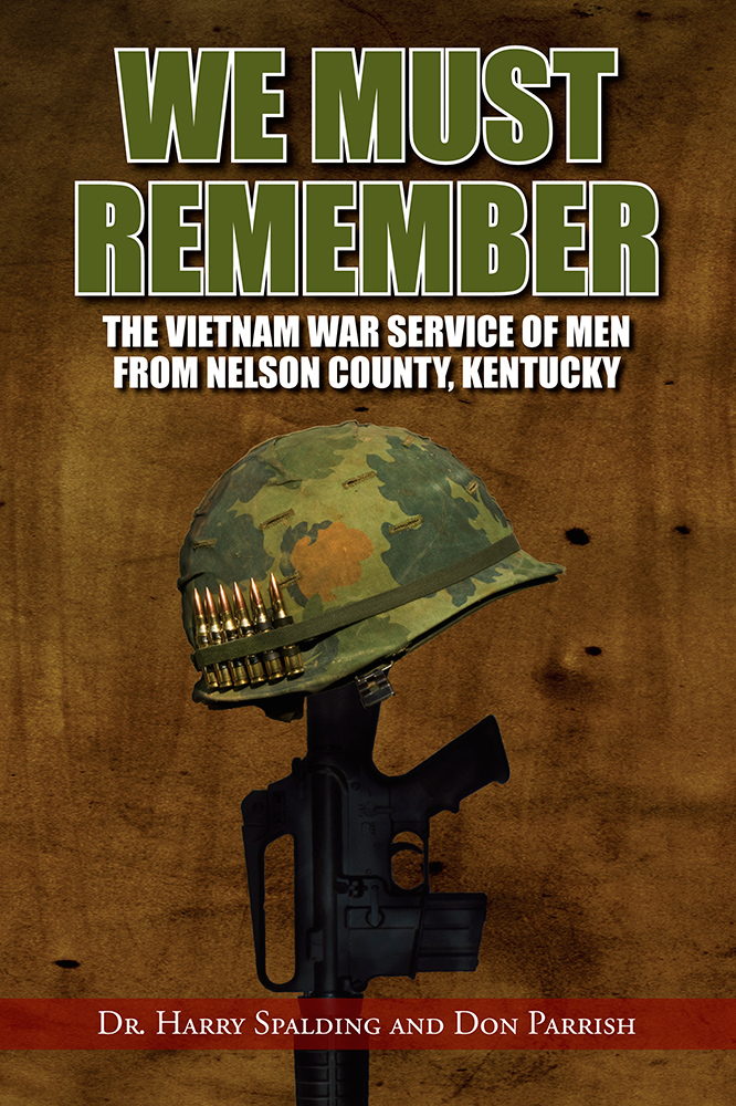 We Must Remember: The Vietnam War Service of Men from Nelson County ...