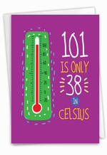 101 In Celsius: Funny Milestone Birthday Greeting Card