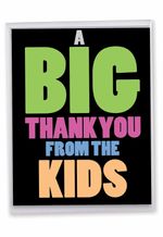 Big Thanks From The Kids: Funny Thank You Large Greeting Card