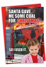 Coal for Christmas: Humor Christmas Greeting Card