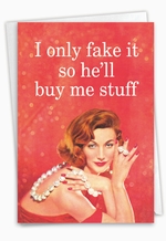 Fake It: Humor Birthday Greeting Card