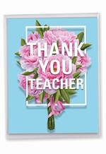 Flowers for Teacher - Teacher TY: Creative Teacher Thank You Large ...
